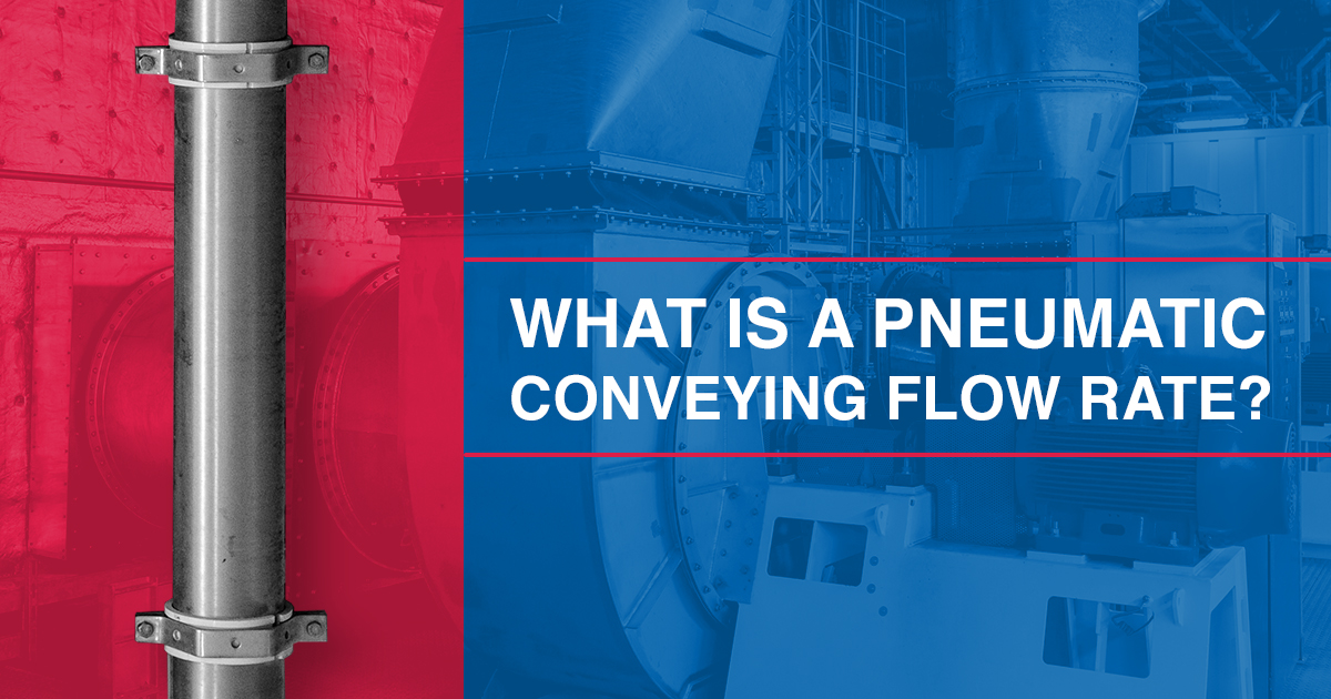 What is the Pneumatic Conveying Flow Rate?