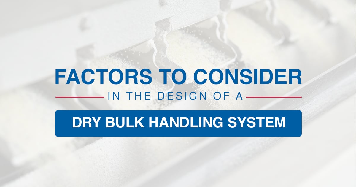 7 Factors to Consider in the Design of a Dry Bulk Material Handling System